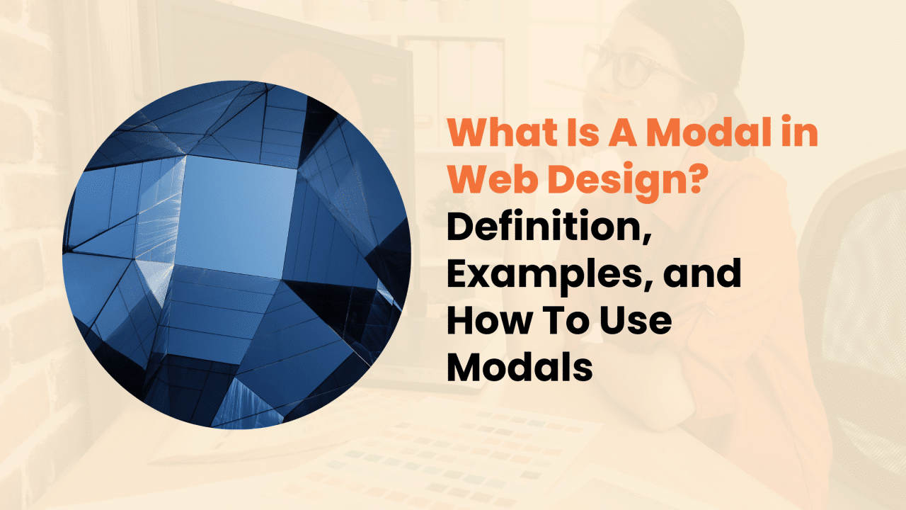 What Is a Modal in Web Design? Ultimate Guide