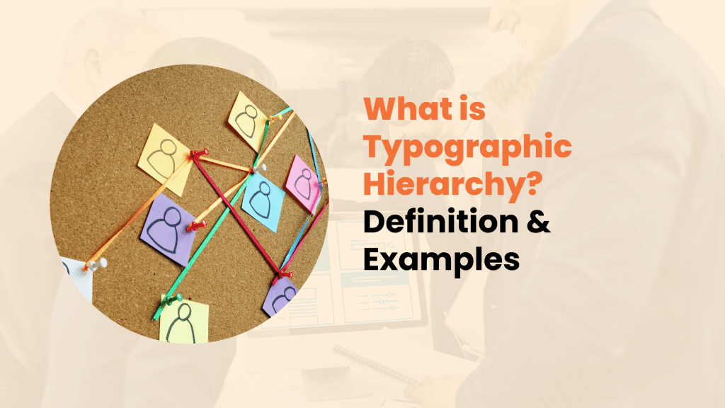 What is Typographic Hierarchy? Definition & Examples